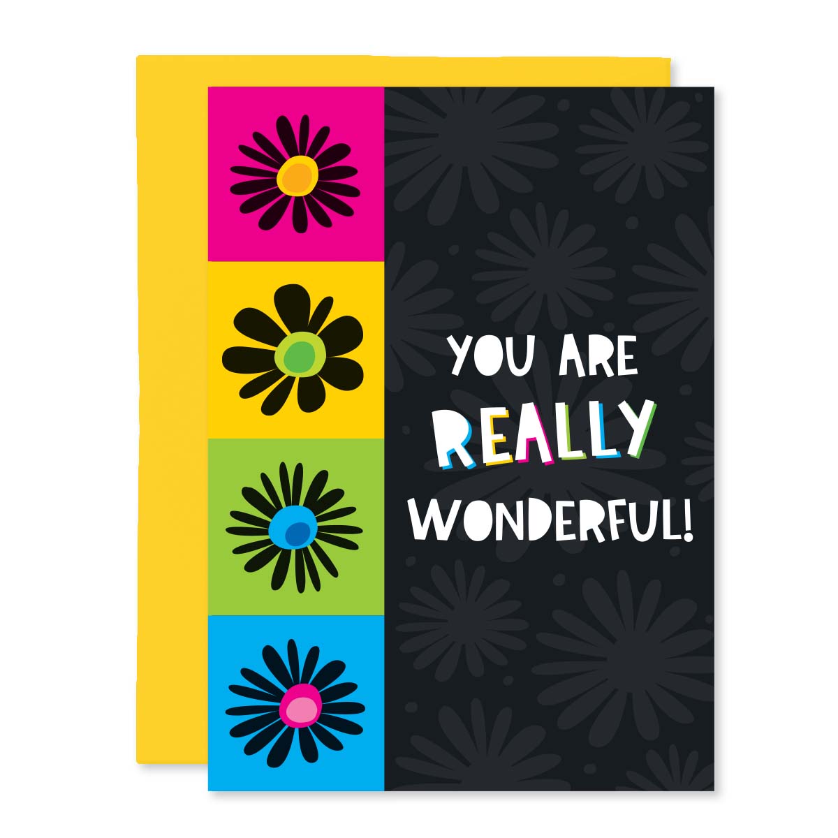 You Are Really Wonderful Greeting Card – LindaGeez
